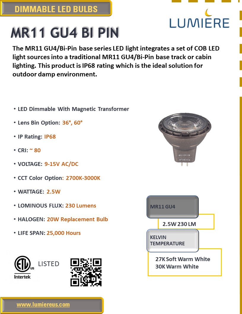 MR11 2.5W LED Bulb 2700K/3000K 36° Dimmable 12V AC/DC 230 Lumens - 20W